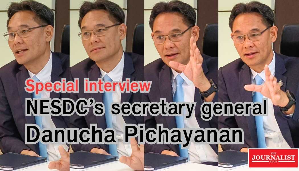 Special interview to NESDC’s secretary general Danucha Pichayanan